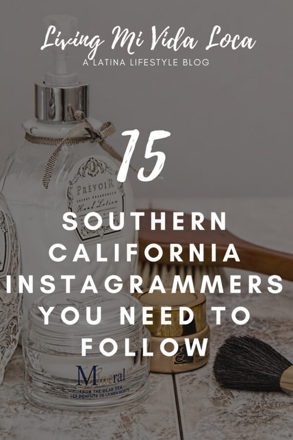15 best Instagram accounts in Southern California - Living Mi Vida Loca