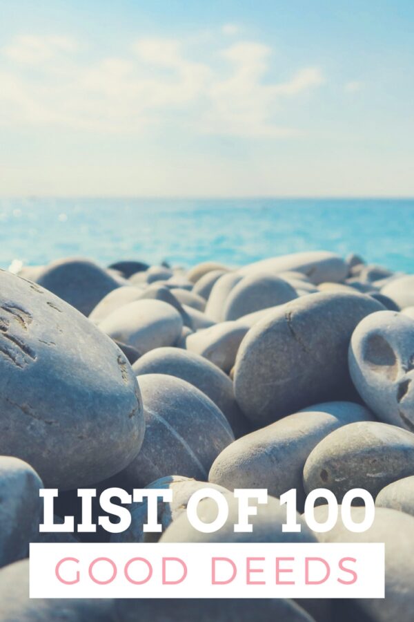 100 random acts of kindness and good deeds you can do today | LMVL