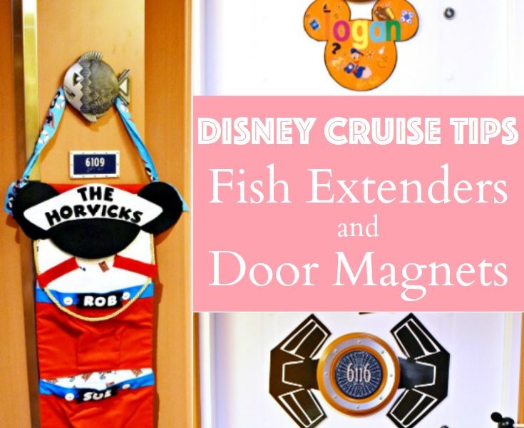 Disney Cruise Tips: Fish extenders and door magnets | Living Mi Vida Loca