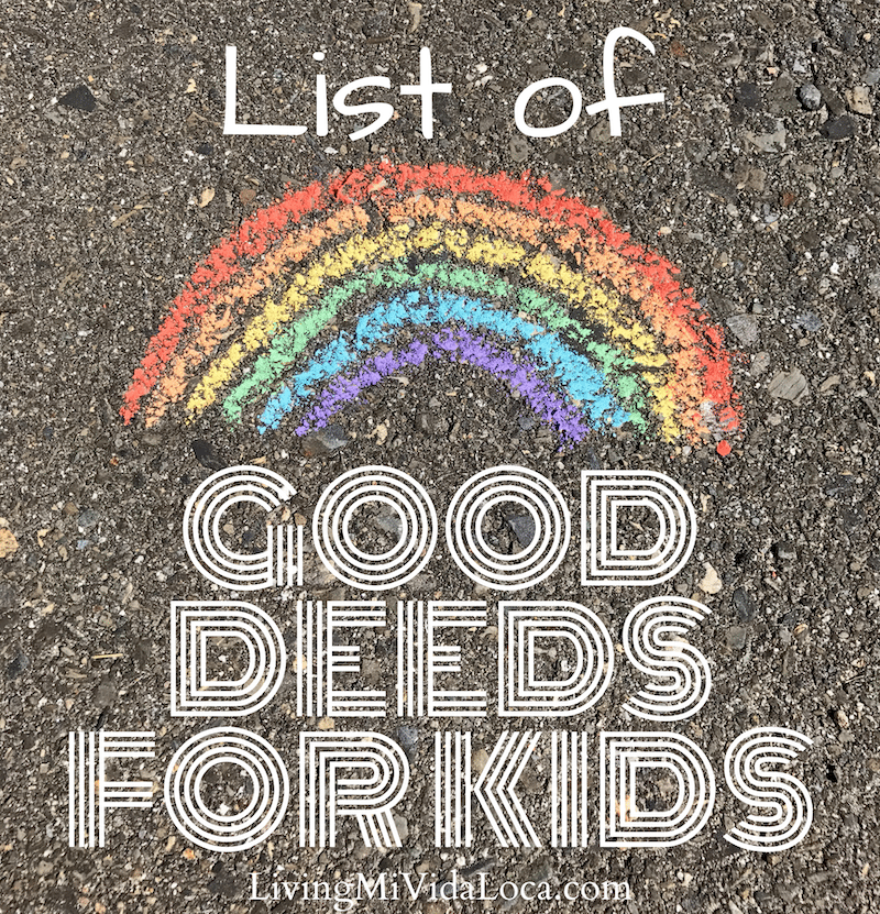 List Of Good Deeds For Kids List Of Good Deeds For Kids