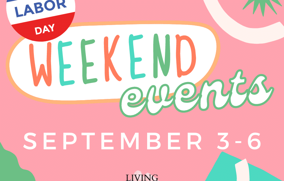 Labor Day weekend events in Orange County 2021