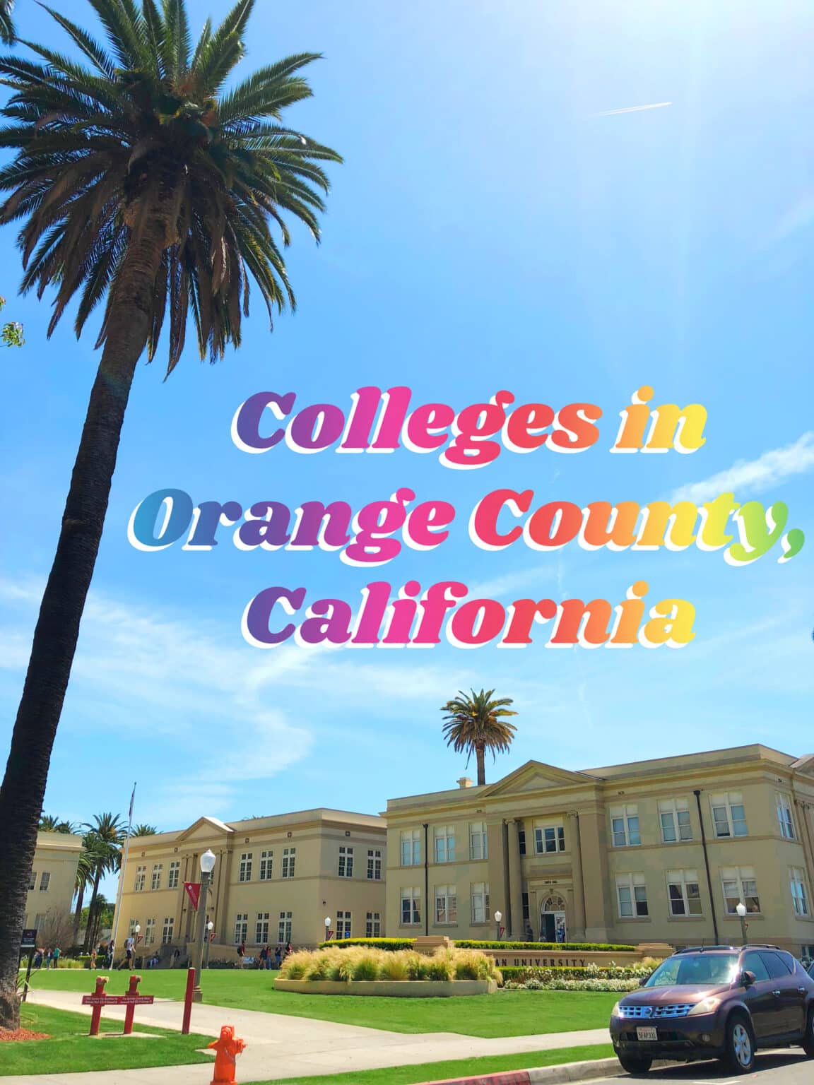 Colleges in Orange County, California
