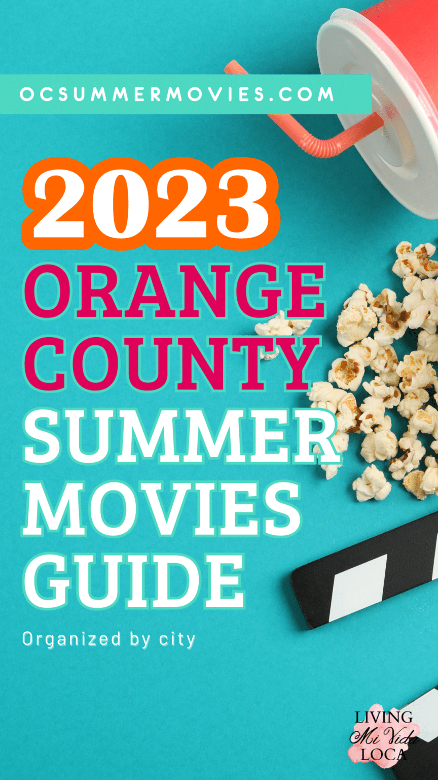 2023 Orange County Summer Movies Guide - Orange County guide for families